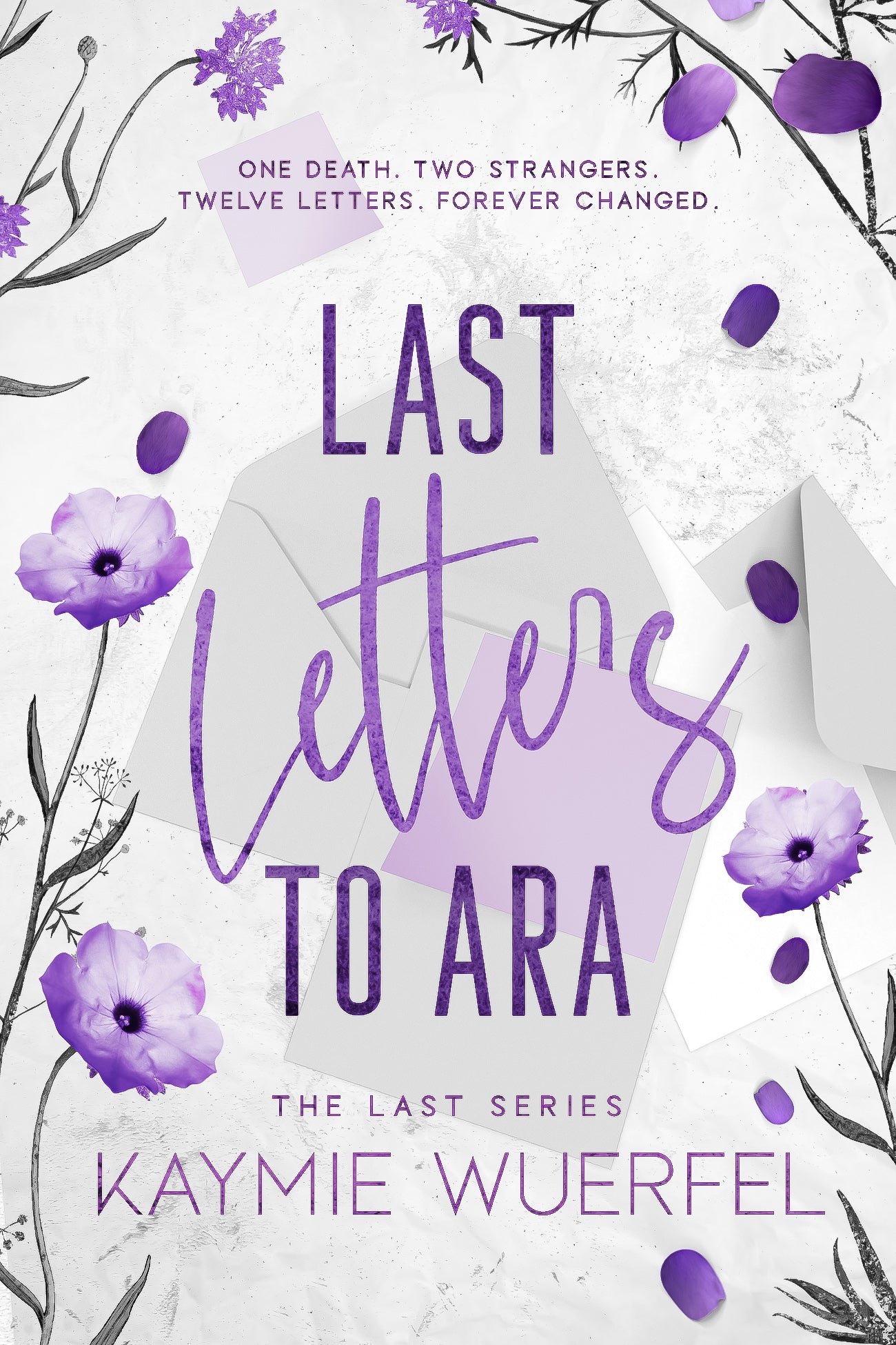 Last Letters To Ara – KaymieWuerfel